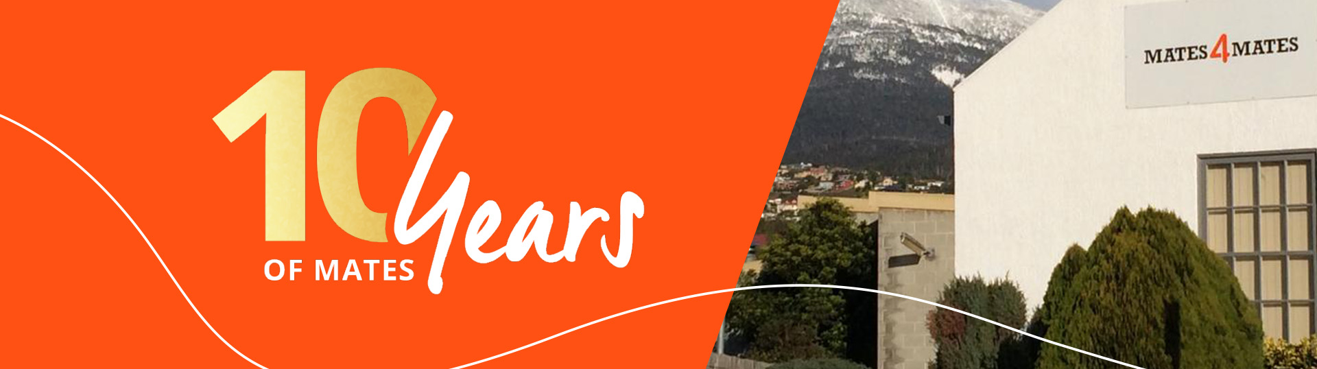 10 years of Mates | Mates4Mates